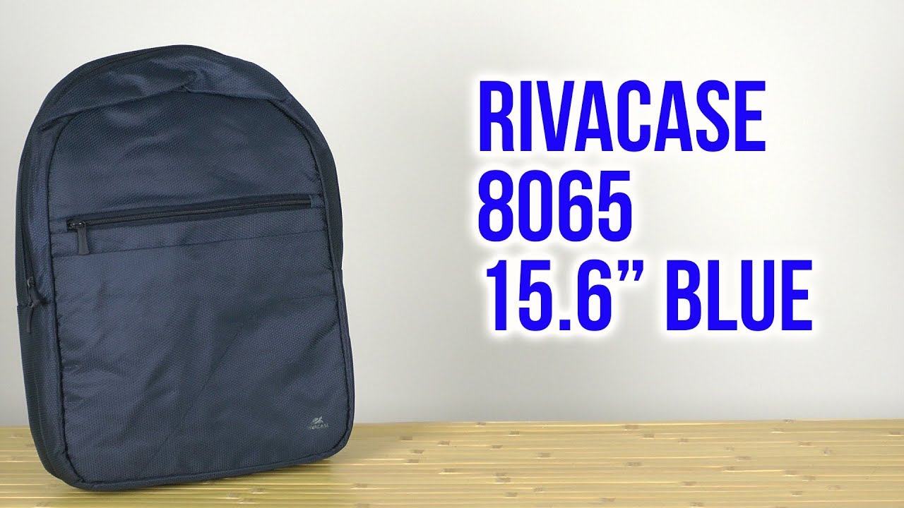 Распаковка RIVACASE 8065 15.6 Blue - YouTube