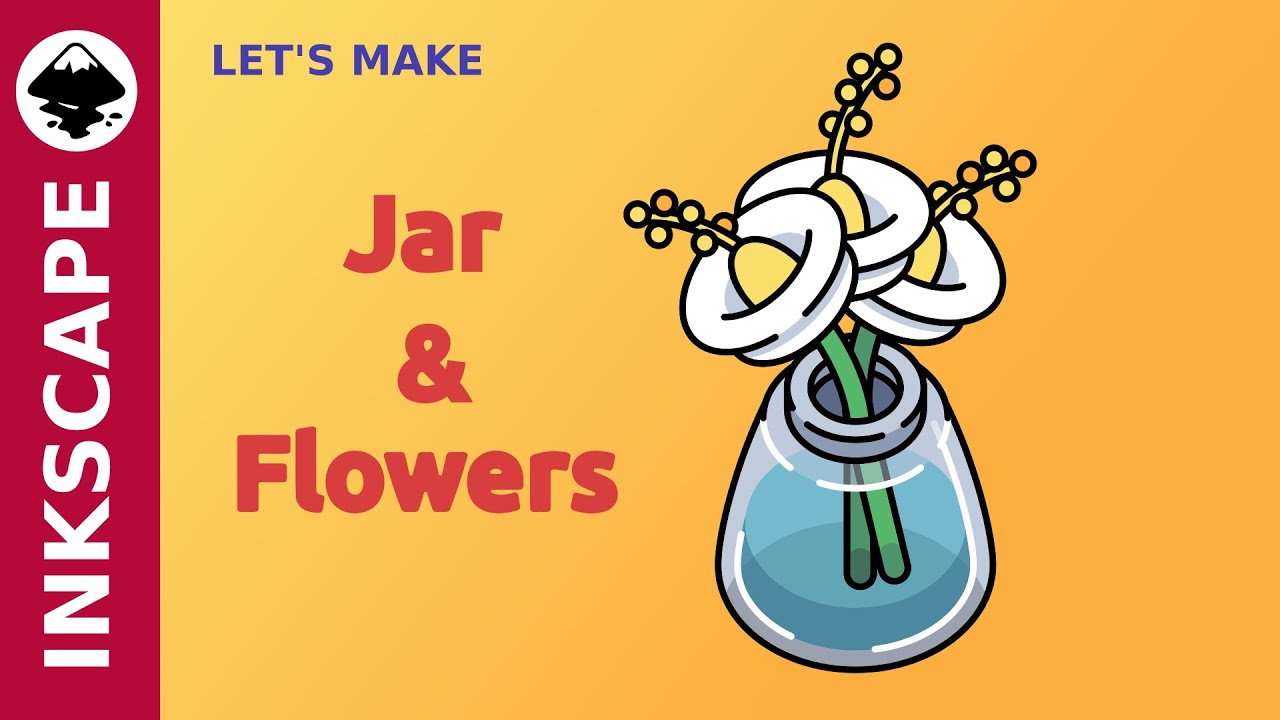 Inkscape Tutorial: How to draw a Jar and Flowers - YouTube