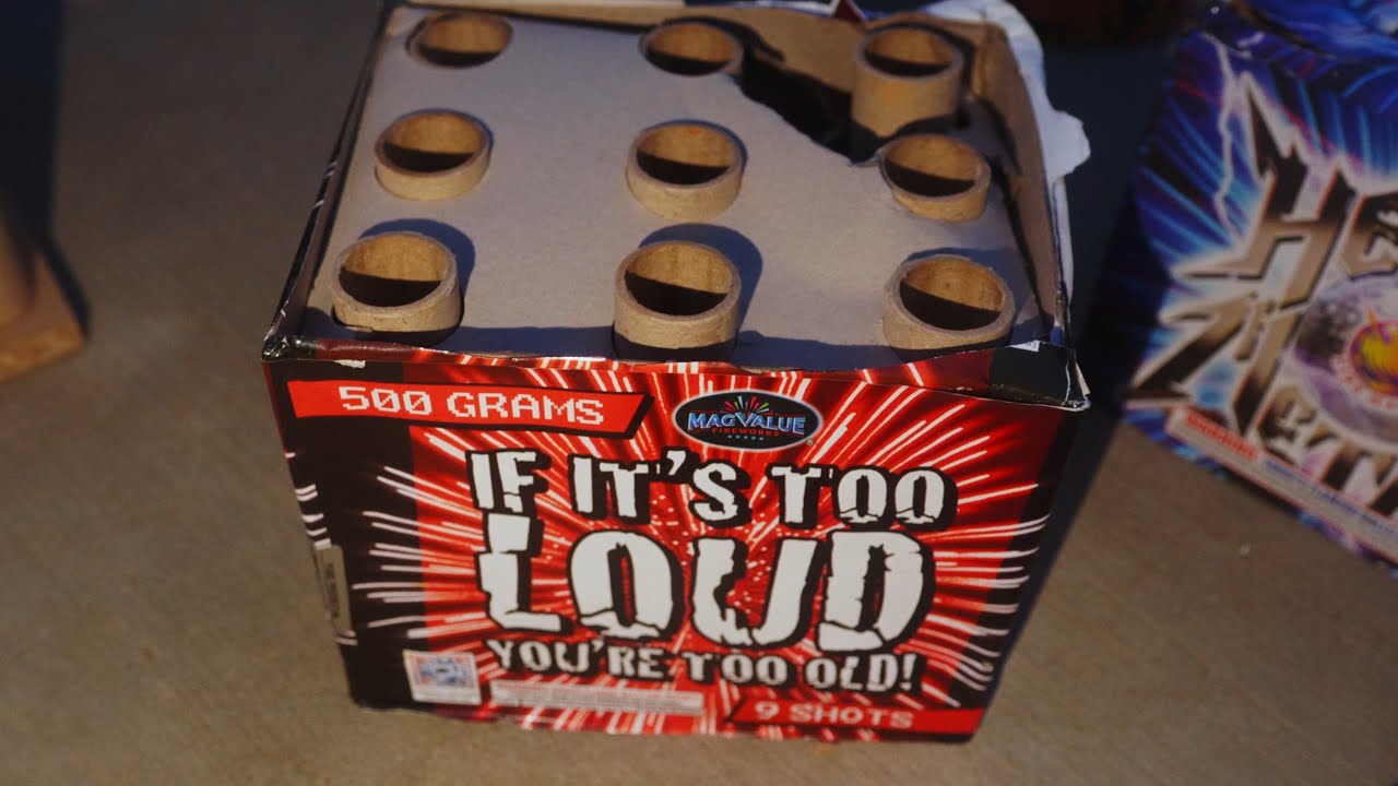 If It's Too Loud You're Too Old - MagValue Fireworks - 9S 500G - YouTube