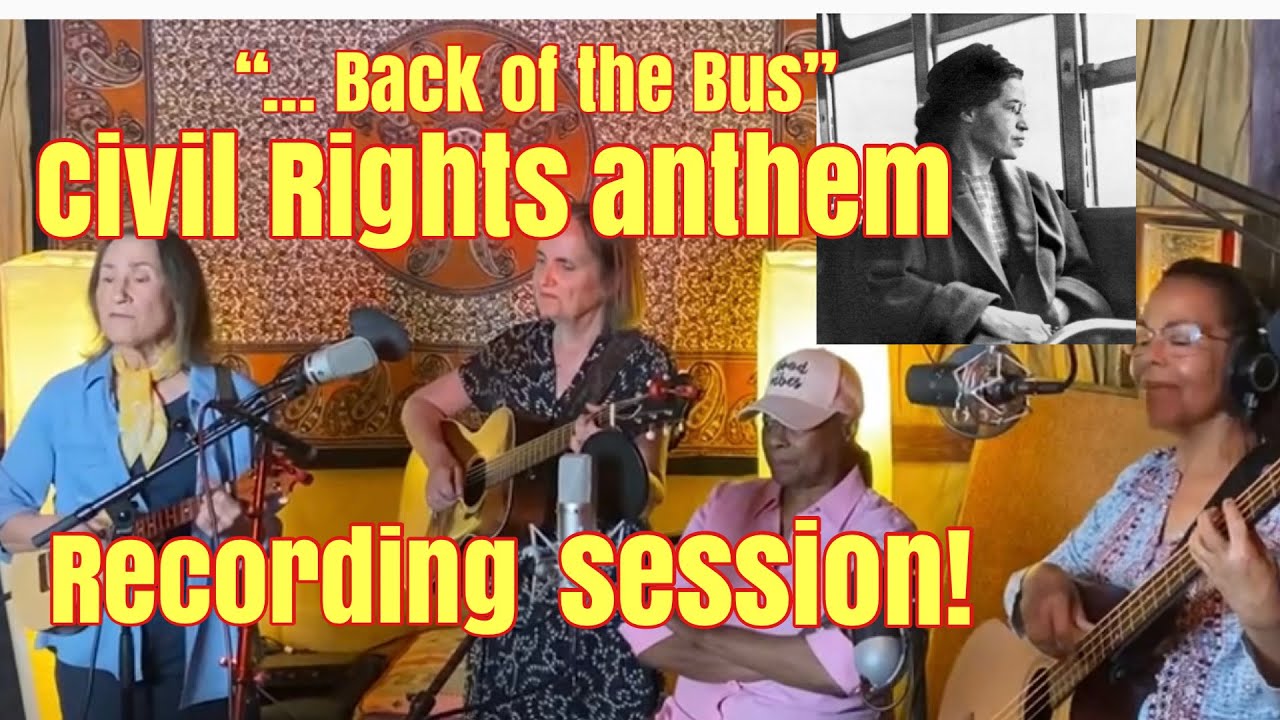 Back of the Bus" Civil Rights Anthem recording session. " Rosa Parks ...