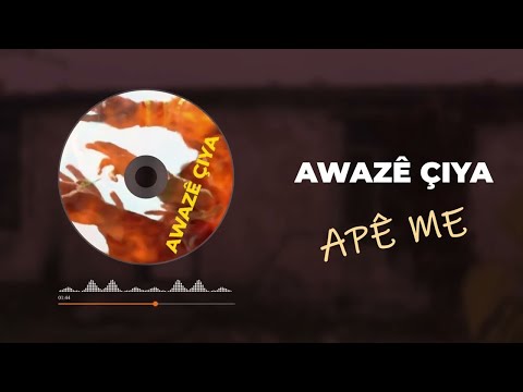 Awazê Çiya - Apê Me | © Med Huner