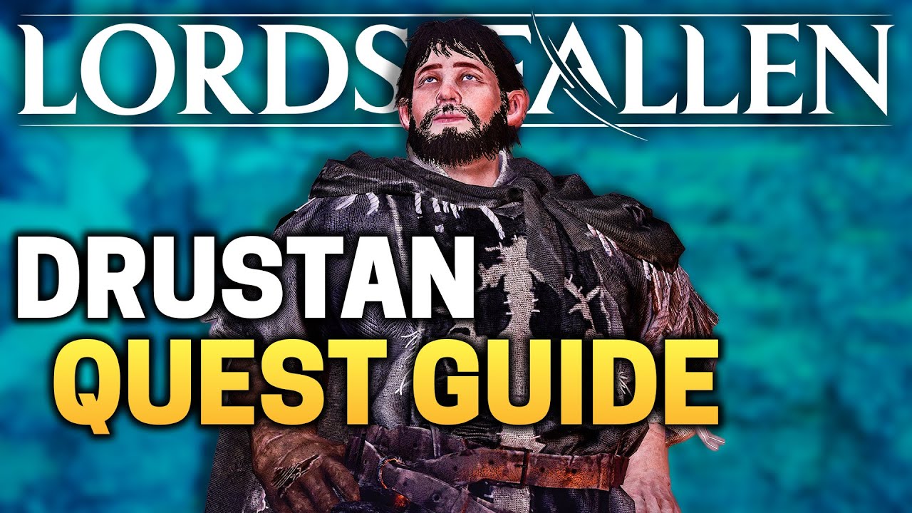 Lords of the Fallen: Drustan and Melchior Full Quest Guide (Hero ...