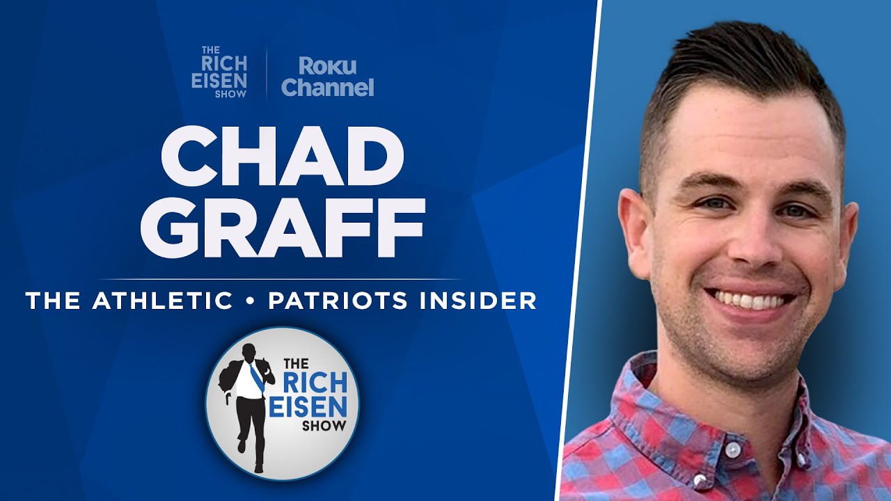 Patriots Insider Chad Graff Talks Drake Maye, Judon & More | Full ...