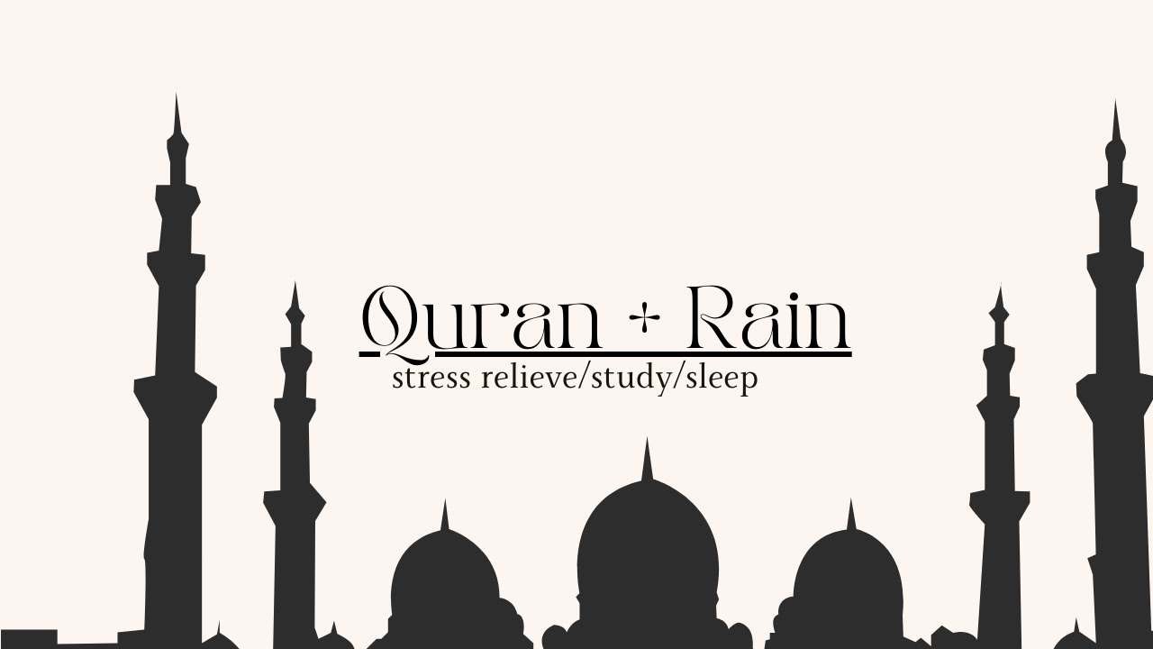 Surah Yusuf ~ QURAN + Background with Rain -- Soul Relaxation - YouTube