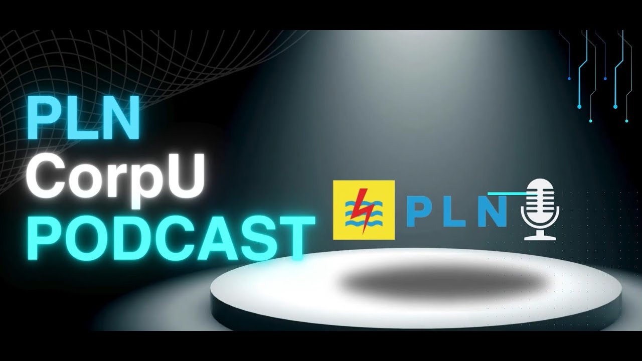 PLN CorpU Podcast Part 1 - YouTube