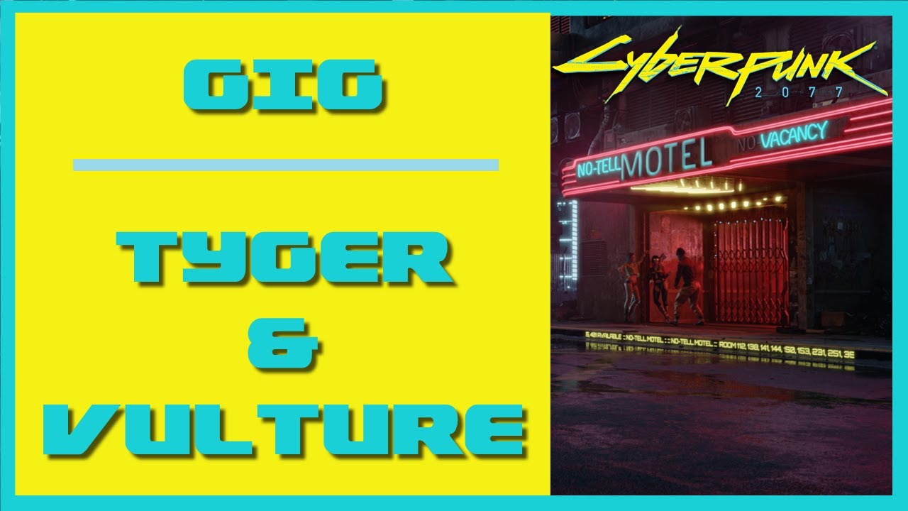 Cyberpunk 2077 Tyger and Vulture | Gig Walkthrough - YouTube