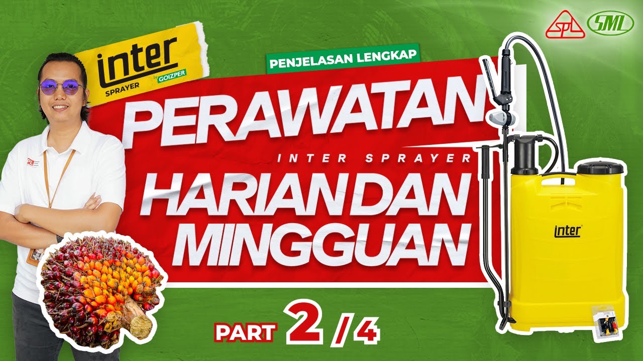 PART 2 - PERAWATAN INTER SPRAYER FULL LANGSUNG DARI TRAINER, INTER ...