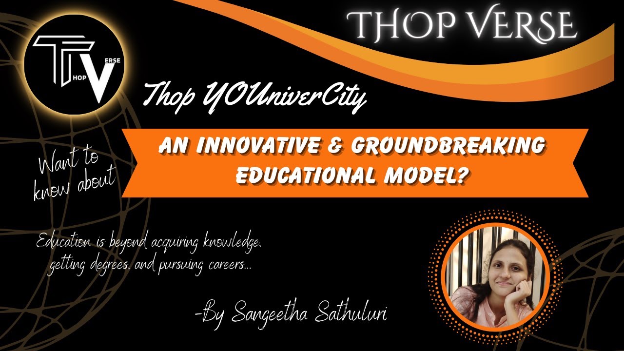 Thop Verse presents you Thop YOUnivercity | Innovative & Ground breaking Education model | - YouTube