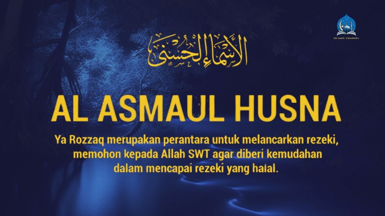ASMAUL HUSNA MERDU DZIKIR 99 NAMA ALLAH DENGAN SUARA YANG INDAH | 99 ...