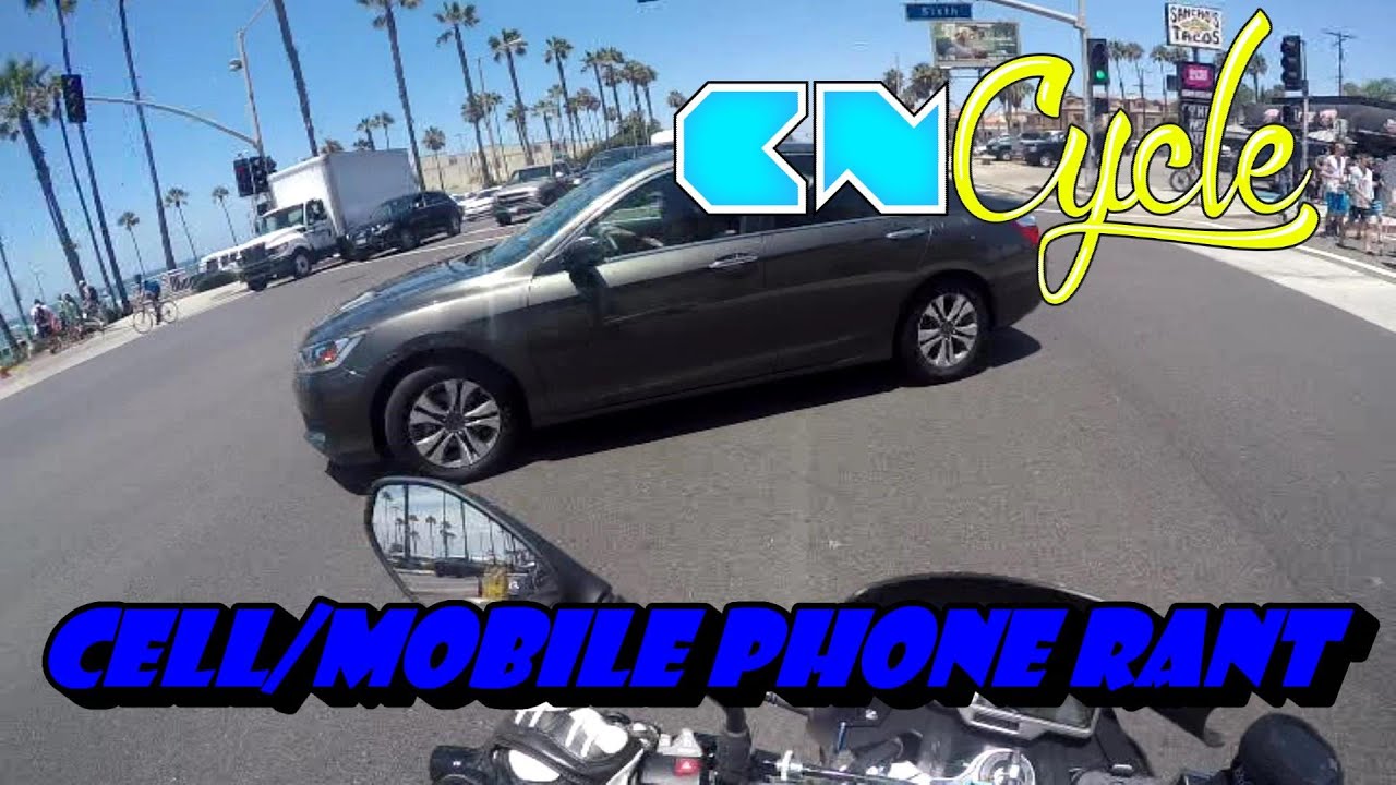 Cell/Mobile Phone Motorcycle Rant - YouTube