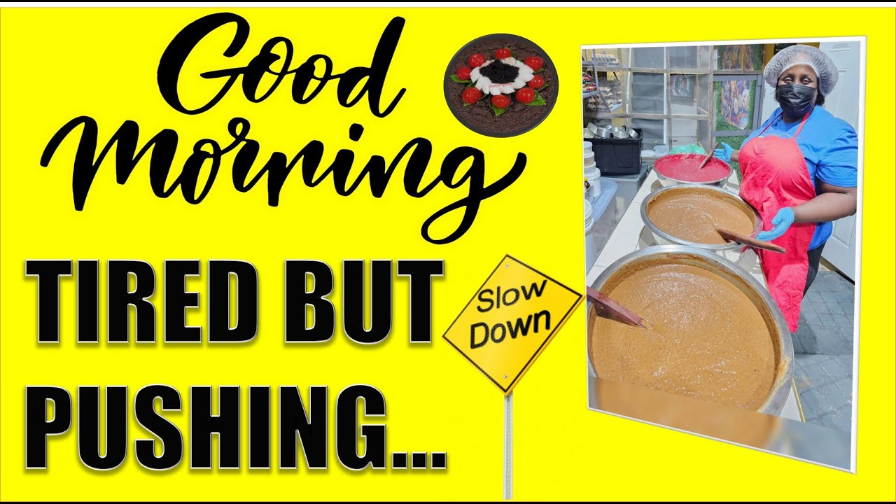 GOOD MORNING- TIRED BUT PUSHING - YouTube