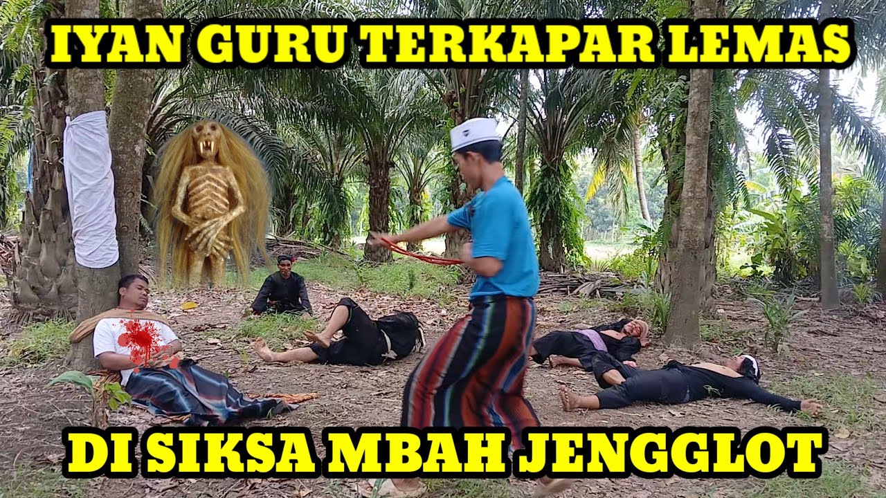 IYAN GURU TERKAPAR LEMAS DI SIKSA MBAH JENGGLOT - YouTube