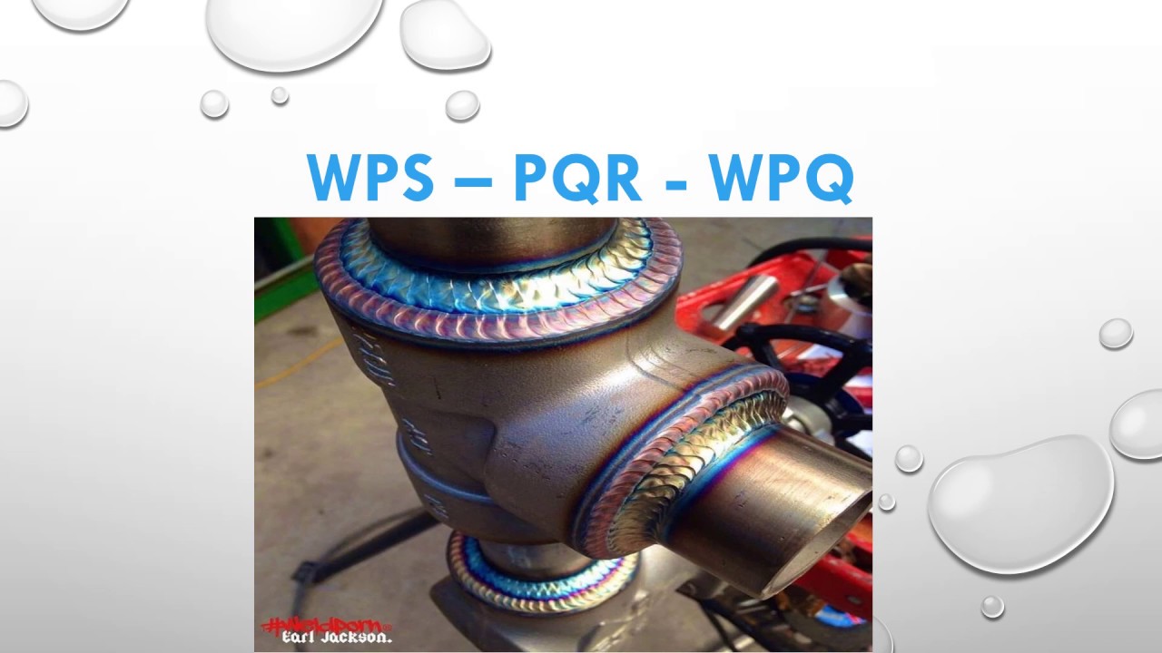 WPS/PQR/WPQ - Essential/supplementary/non essential variables. # ...