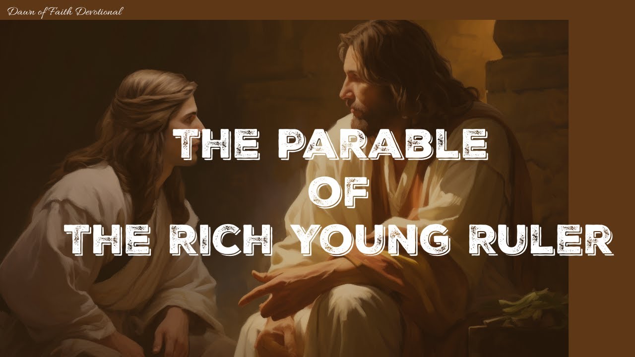 Episode 97; The Parable of The Rich Young Ruler - YouTube