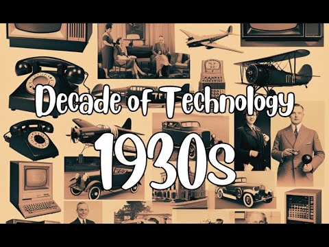 Decade of Technology - 1930s - YouTube