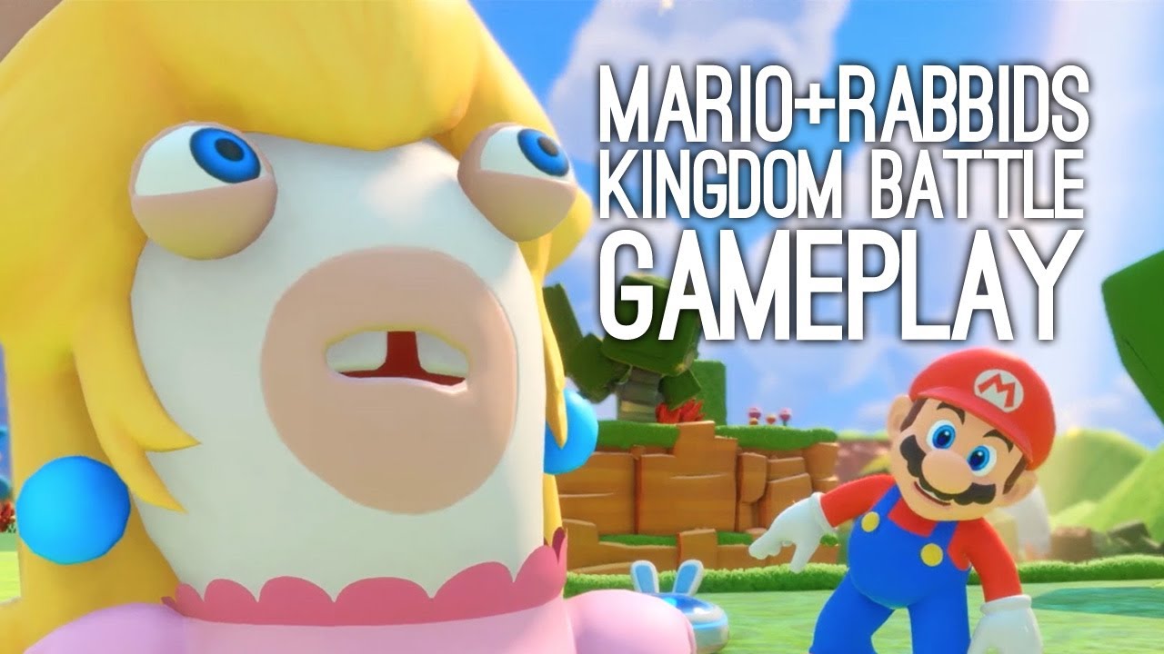 Mario + Rabbids Kingdom Battle Gameplay: Let's Play Mario Rabbids ...
