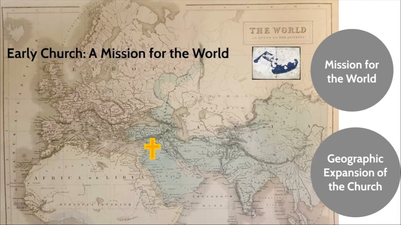 Church History - A Mission for the World - YouTube