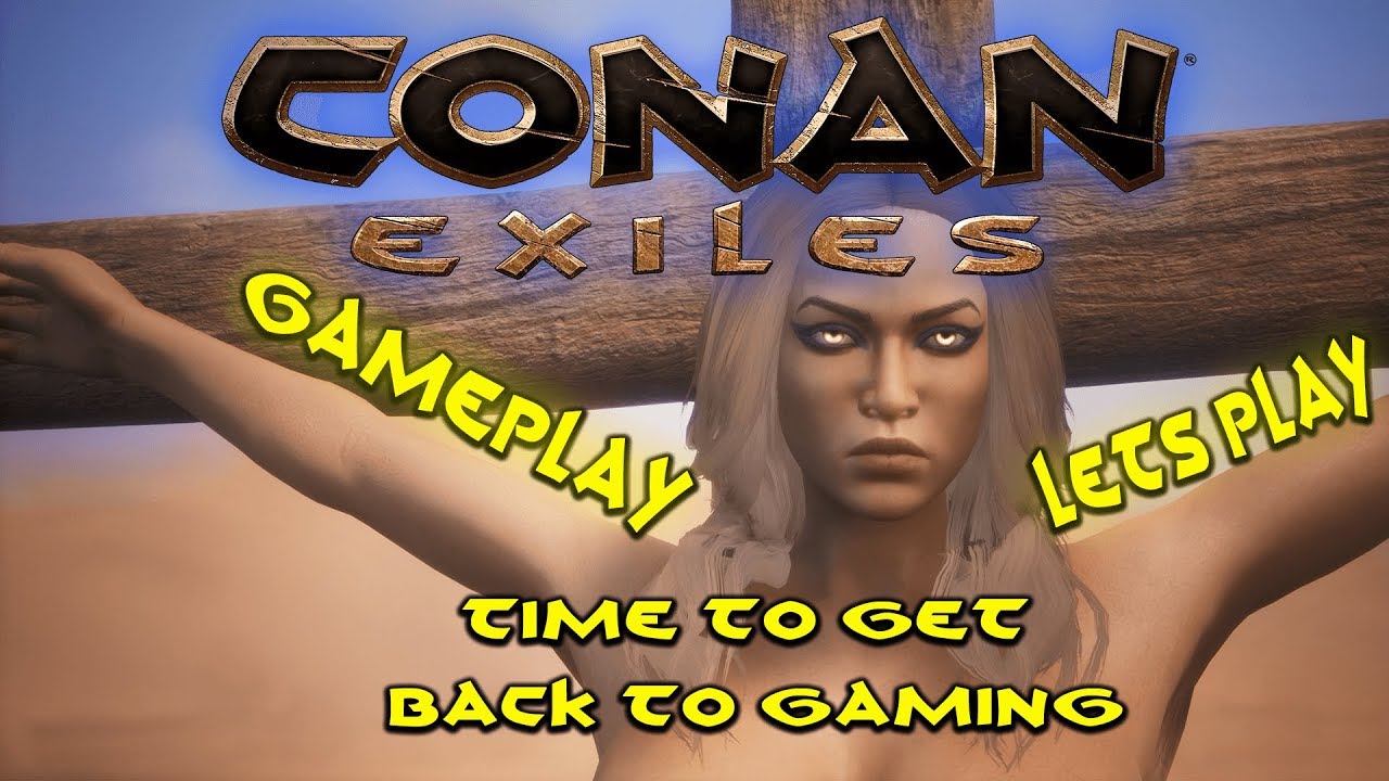 Conan Exiles Gameplay Lets Play S01e01 Youtube