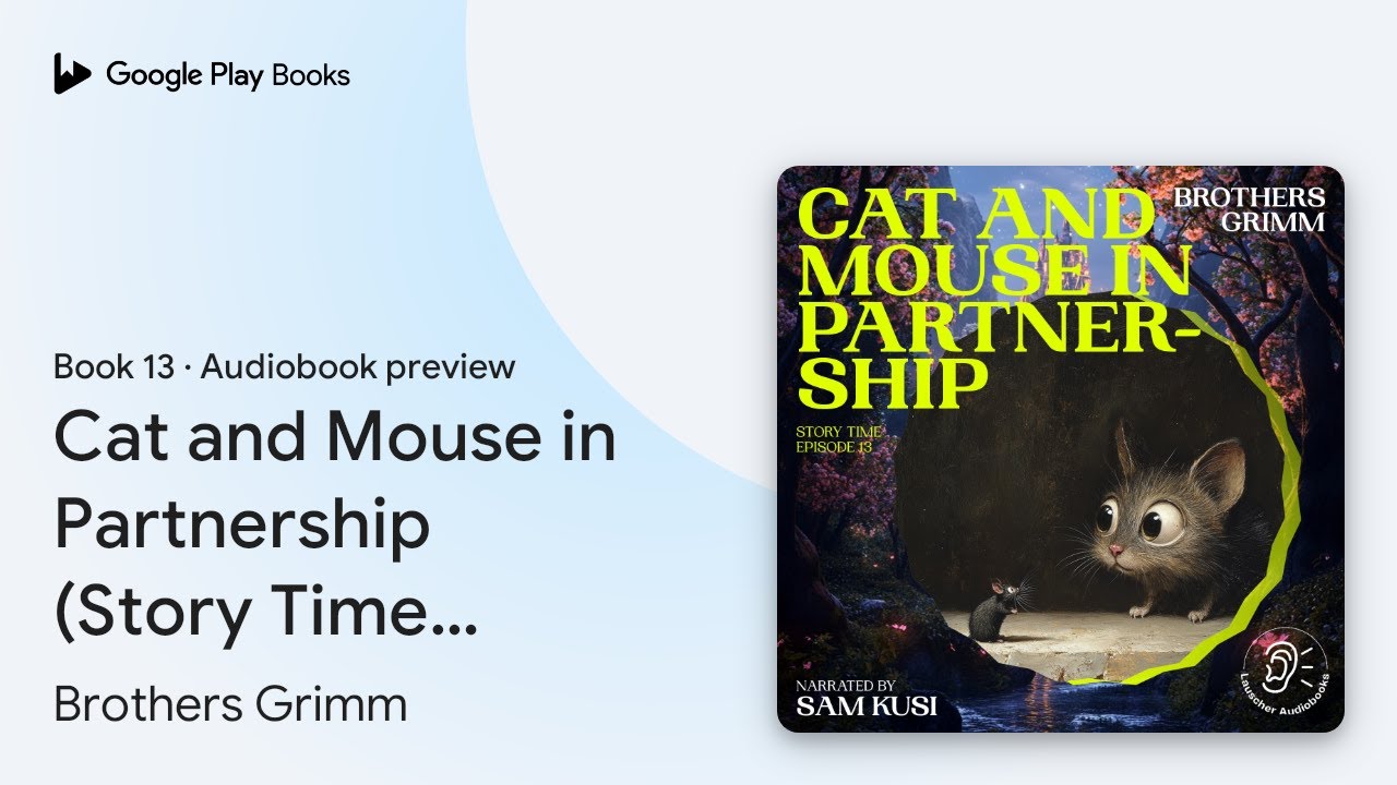 Cat and Mouse in Partnership (Story Time,… by Brothers Grimm ...