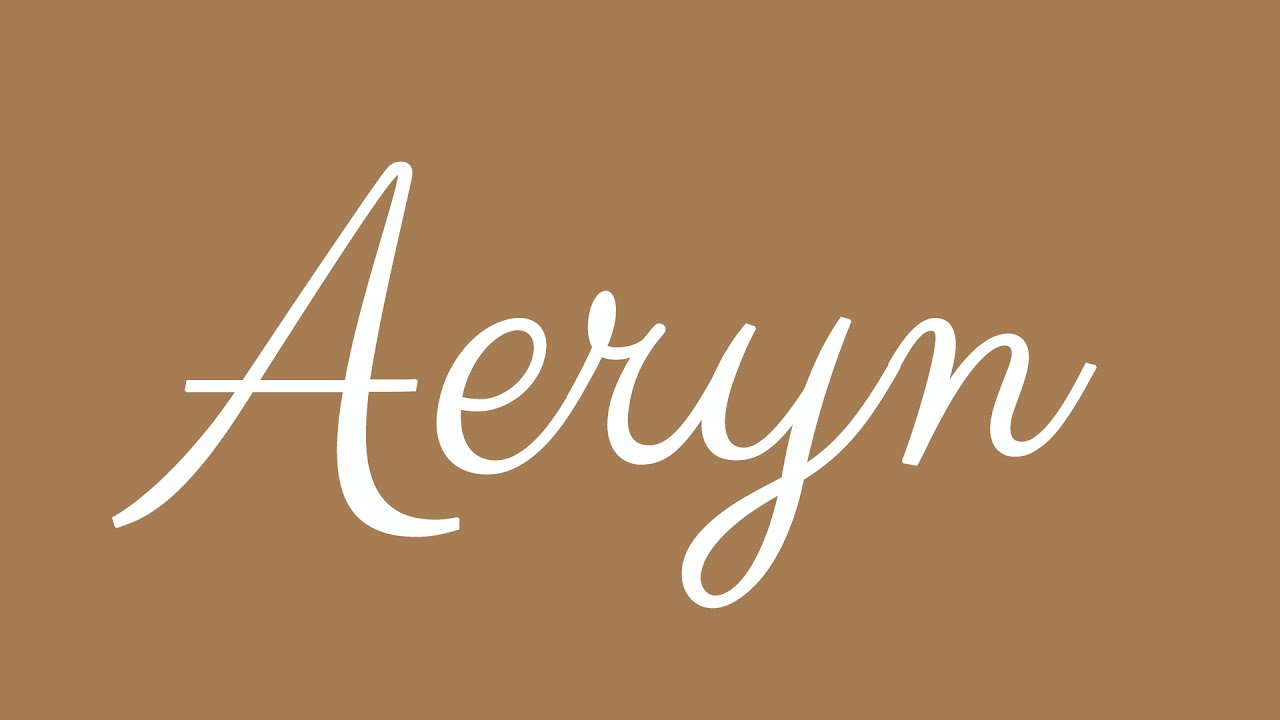 Learn how to Sign the Name Aeryn Stylishly in Cursive Writing - YouTube