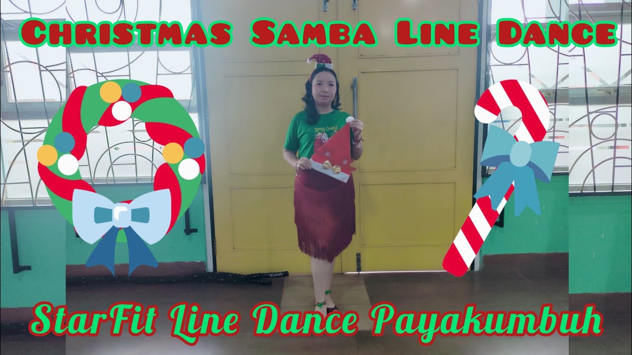 Christmas Samba Line Dance. StarFit Line Dance Payakumbuh present. Demo ...