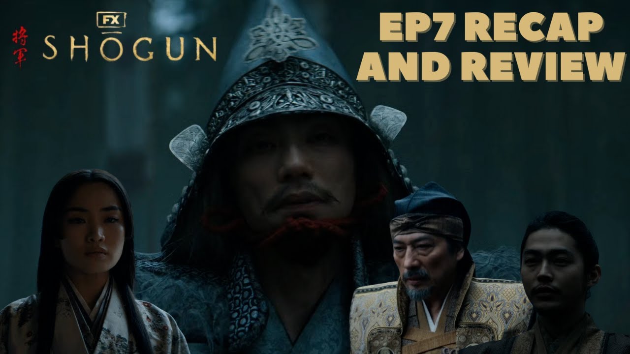 Shogun Episode 7 Recap: Strategy, Betrayal & Tragedy! - YouTube