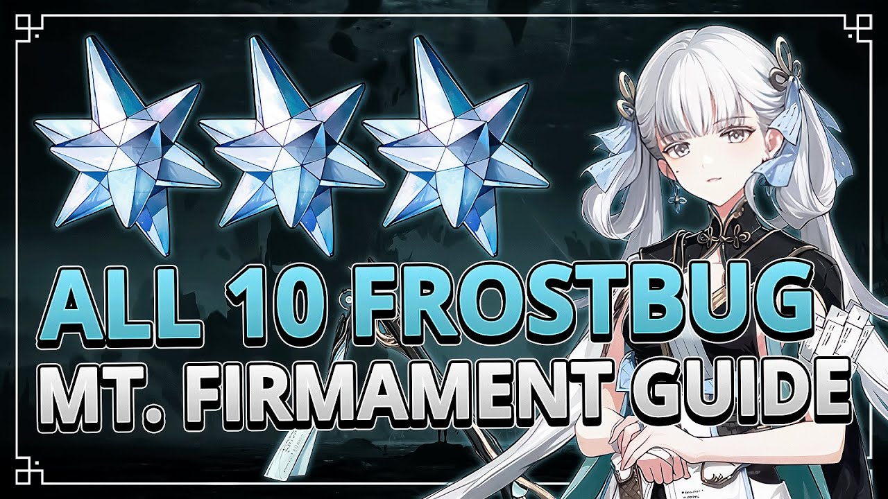 All 10 Frostbug in Mt. Firmament Guide | Wuthering Waves 1.1 - YouTube