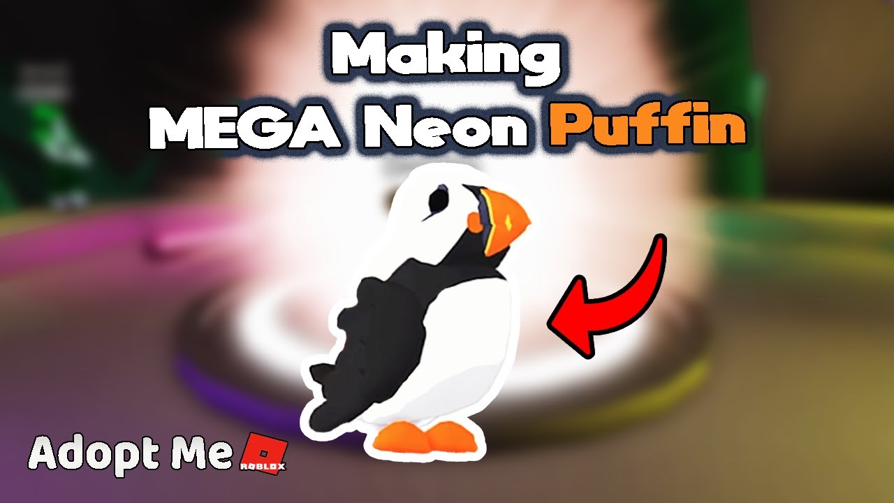 Making A MEGA NEON PUFFIN in Adopt Me | Adopt Me Mega Neon - YouTube
