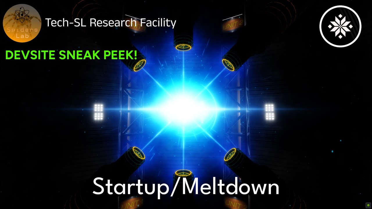 Tech-SL Research Facility (DevSite sneak peek!) Startup/Meltdown ...