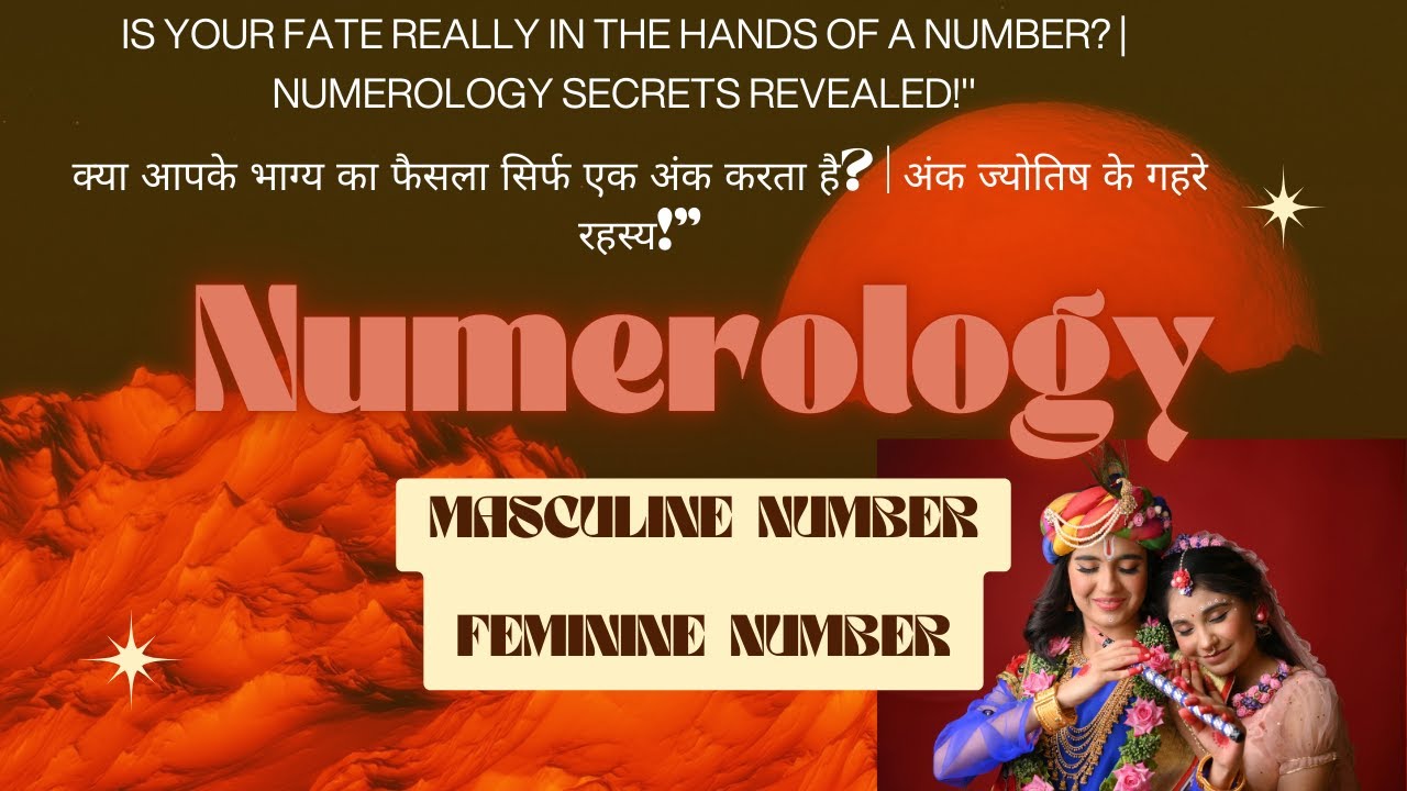Masculine, Feminine, and Eunuch Numbers in Numerology: Can a Number ...