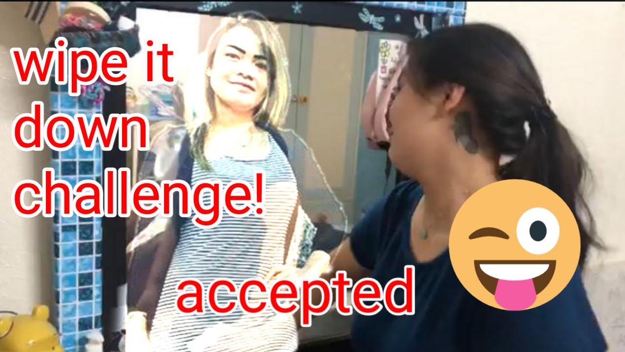 wipe it down challenge accepted - YouTube