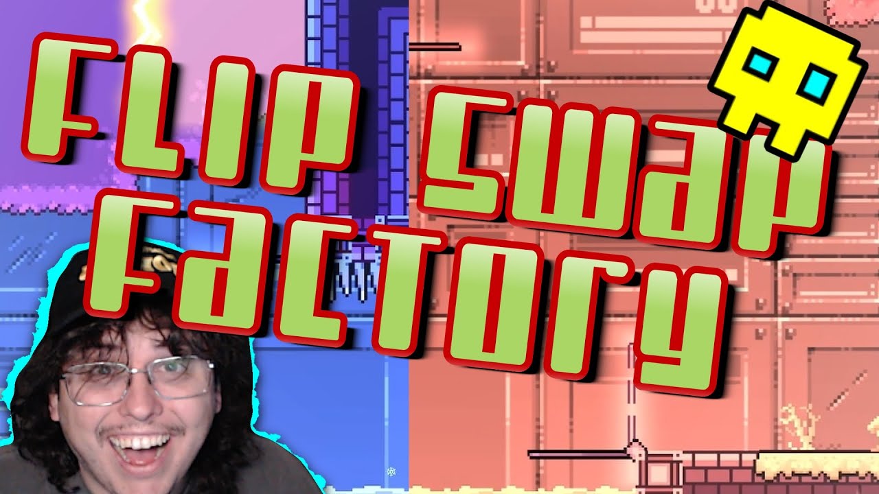 Flipswap Factory - FULL PLAYTHROUGH | Comment Level Request Series ...