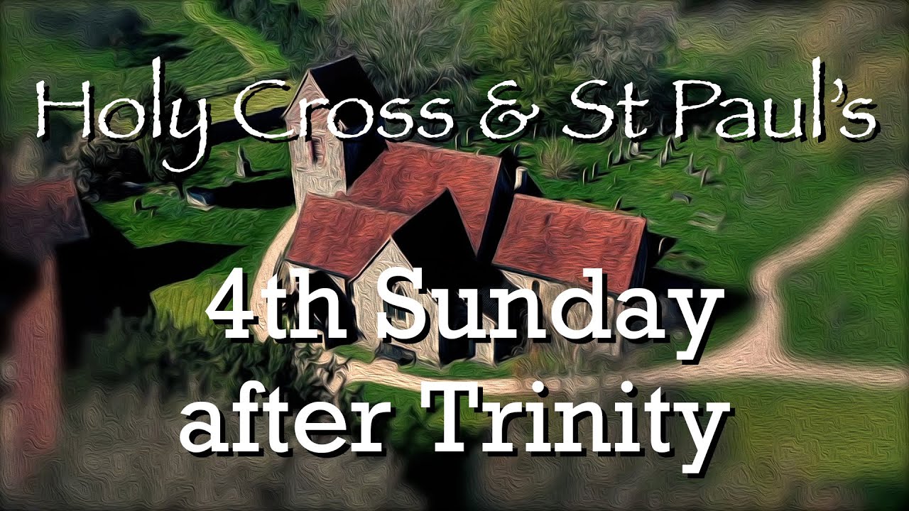 4th Sunday After Trinity - 5th July 2020 - YouTube