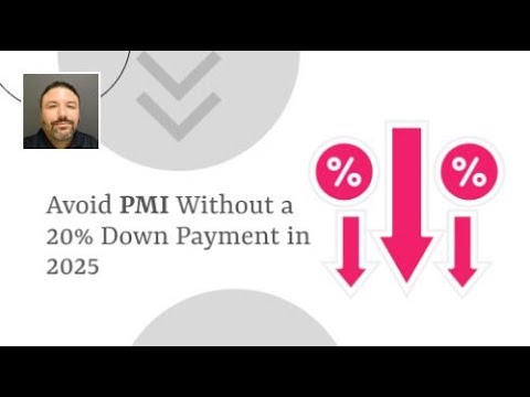 How to Avoid PMI Without a 20% Down Payment in 2025 - YouTube