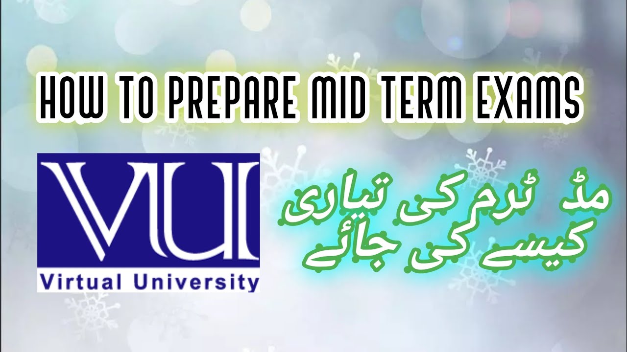 How To Prepare For Mid Term Exams in Vu Virtual University - YouTube