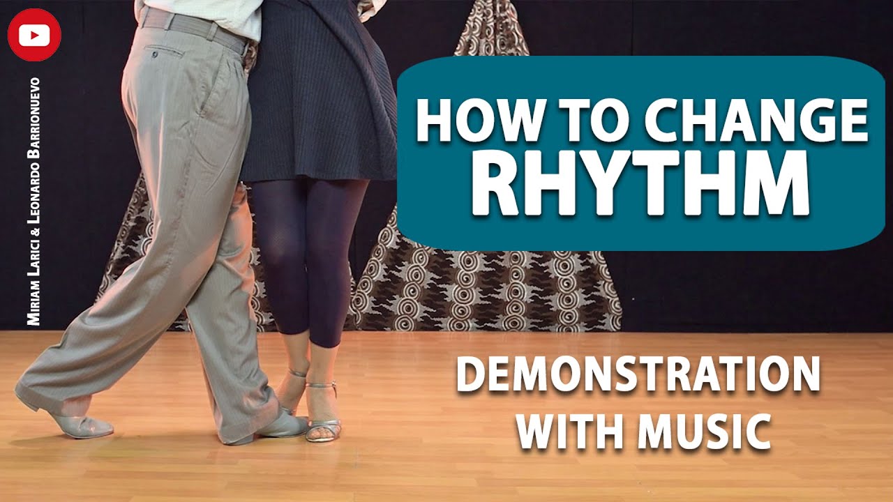 Using different Rhythms during Resolution (IMPROVE YOUR TANGO ...
