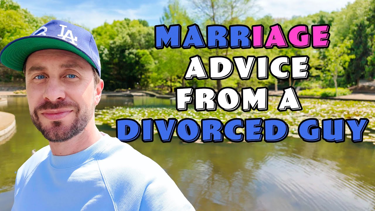 Marriage Advice From a Divorced Guy - YouTube