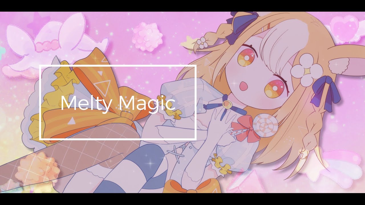 Melty Magic－飴望にぃな ￤歌ってみた￤ - YouTube