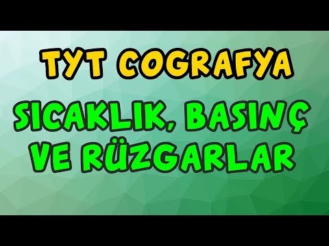 TYT 2019 Coğrafya - Sıcaklık, Basınç ve Rüzgarlar Soru Çözümü