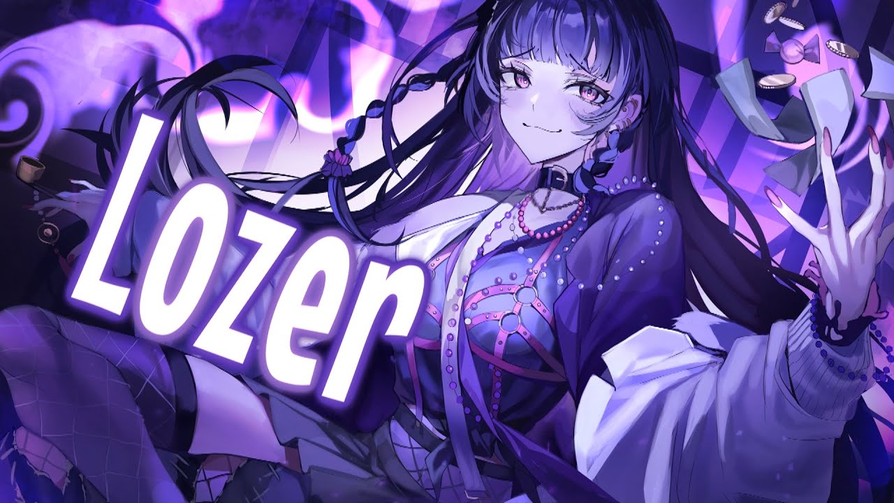 Nightcore - LOZER (With A Z) - YouTube