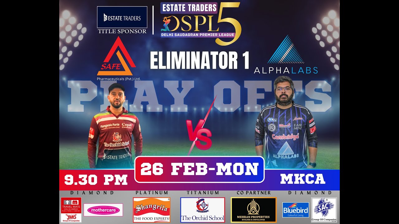 Delhi Saudagran Premier League Season#5 | Eliminator 1 | Play Off | SafePharma vs AlphaLabs ...