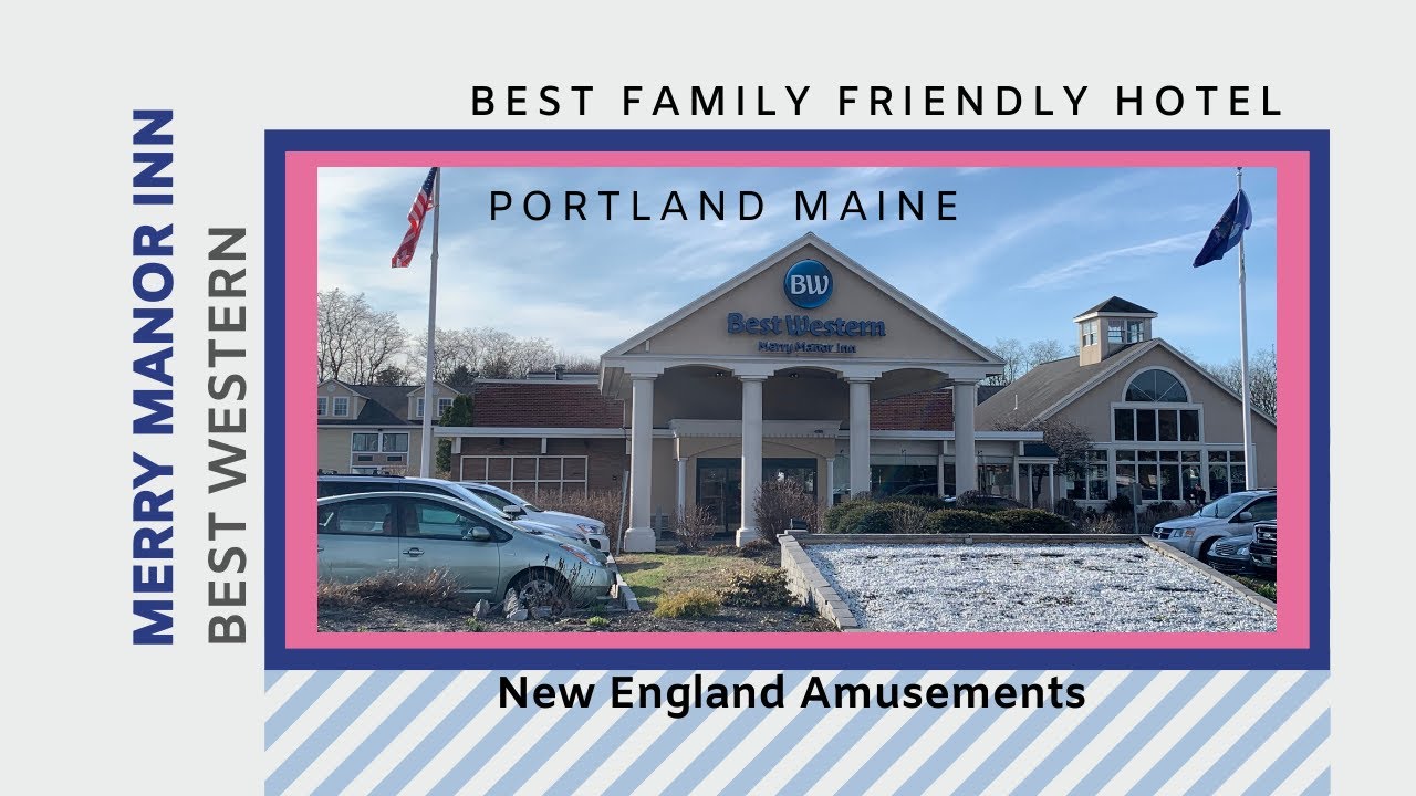 Family Friendly Hotel Greater Portland - Merry Manor Inn - YouTube