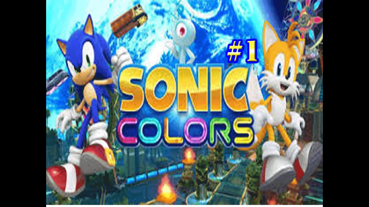 Let's Play Sonic Colors #1: Saving some aliens - YouTube
