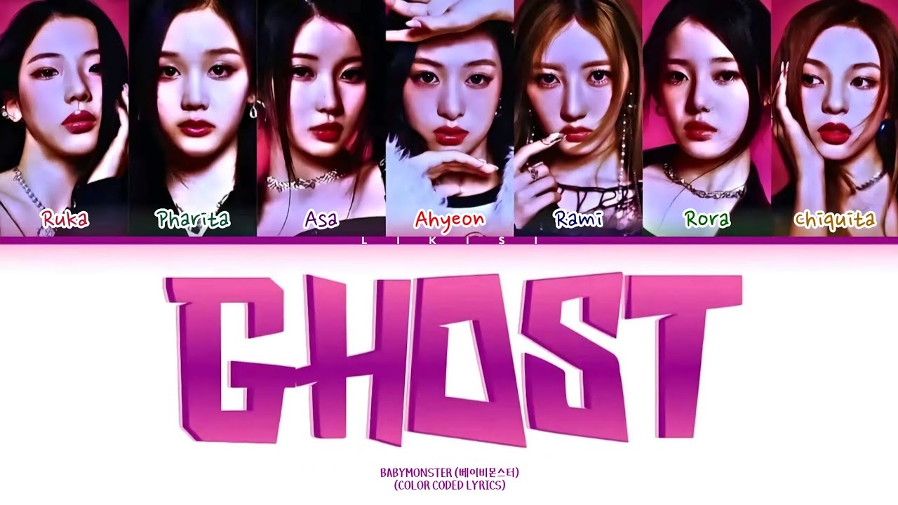 BABYMONSTER - 'Ghost' Lyrics (Color Coded Lyrics) - YouTube