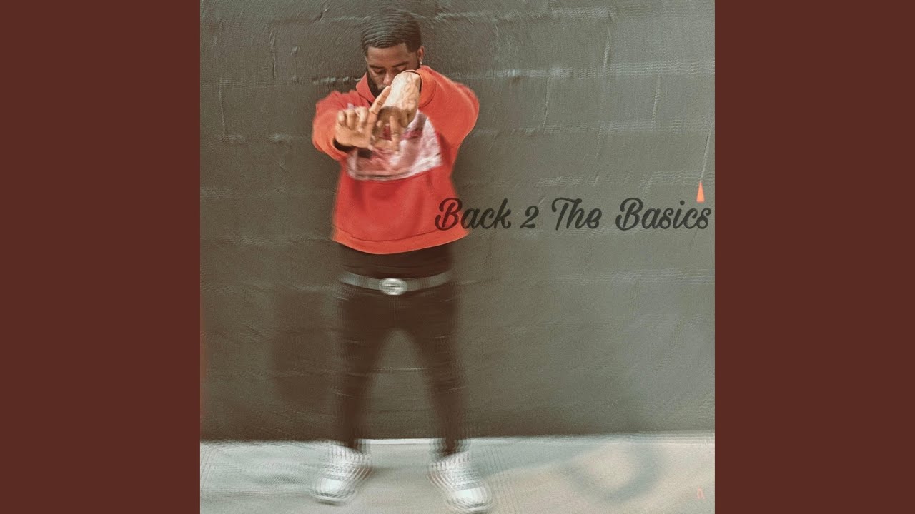 Back 2 The Basics - YouTube