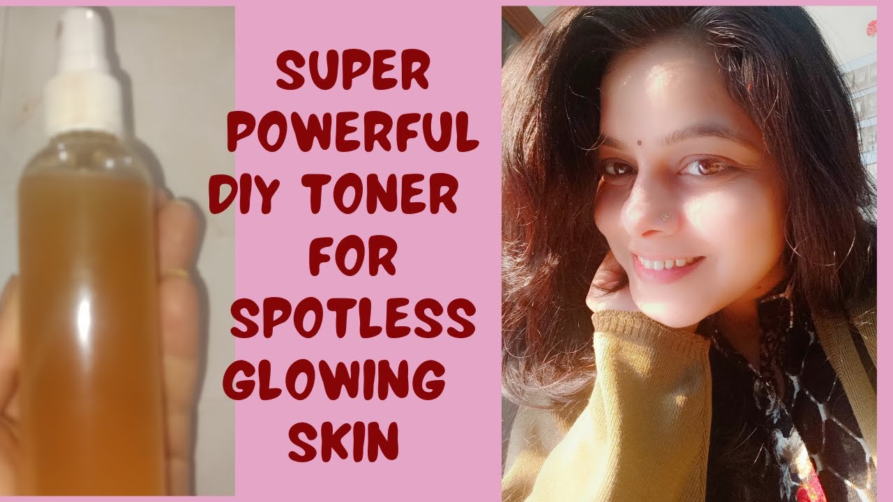 DIY Toner To Get Glowing, Spotless And Clear Skin /Simple Homemade ...