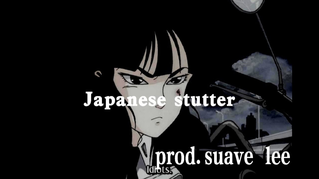 Japanese stutter {slowed and reverb} - YouTube