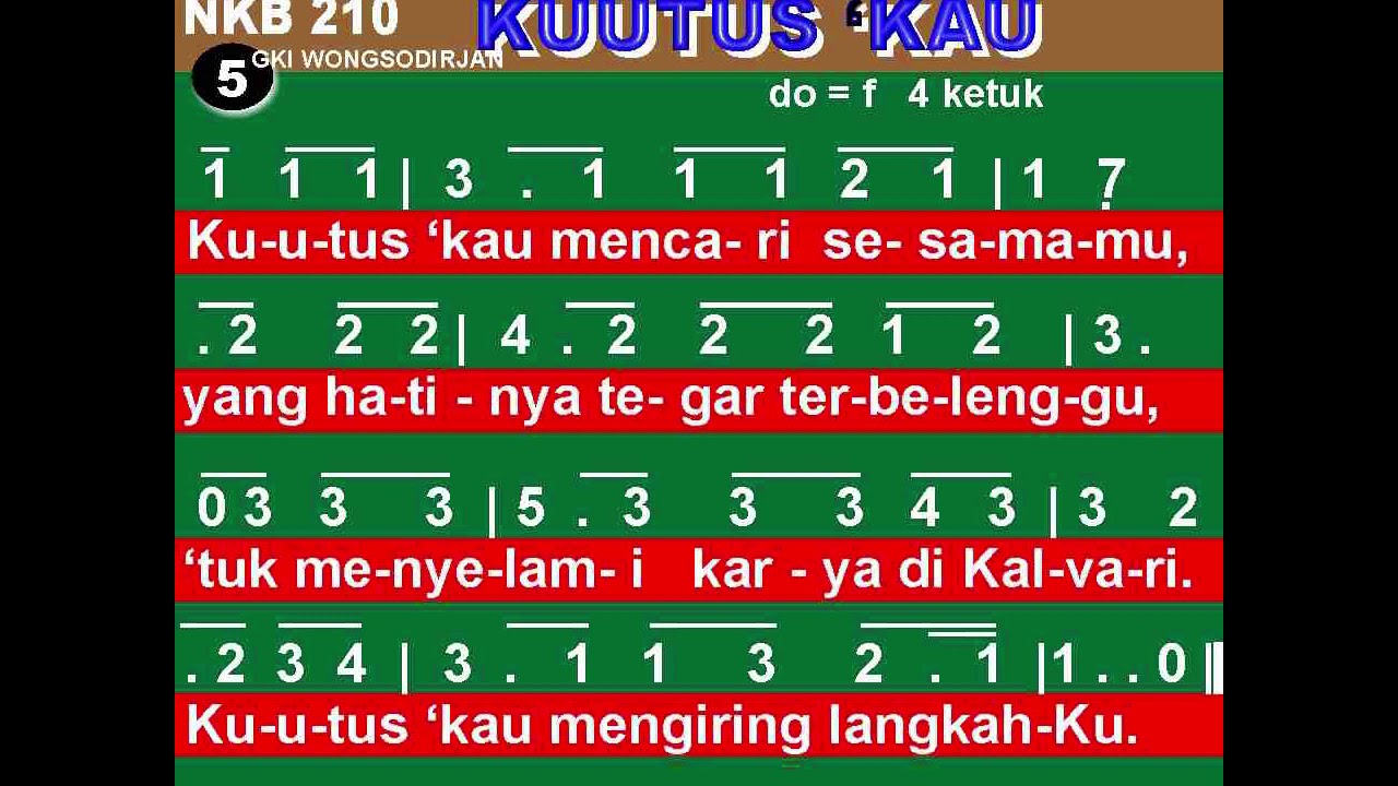 Ku Utus 'Kau (bait 5, NKB no. 210) - YouTube