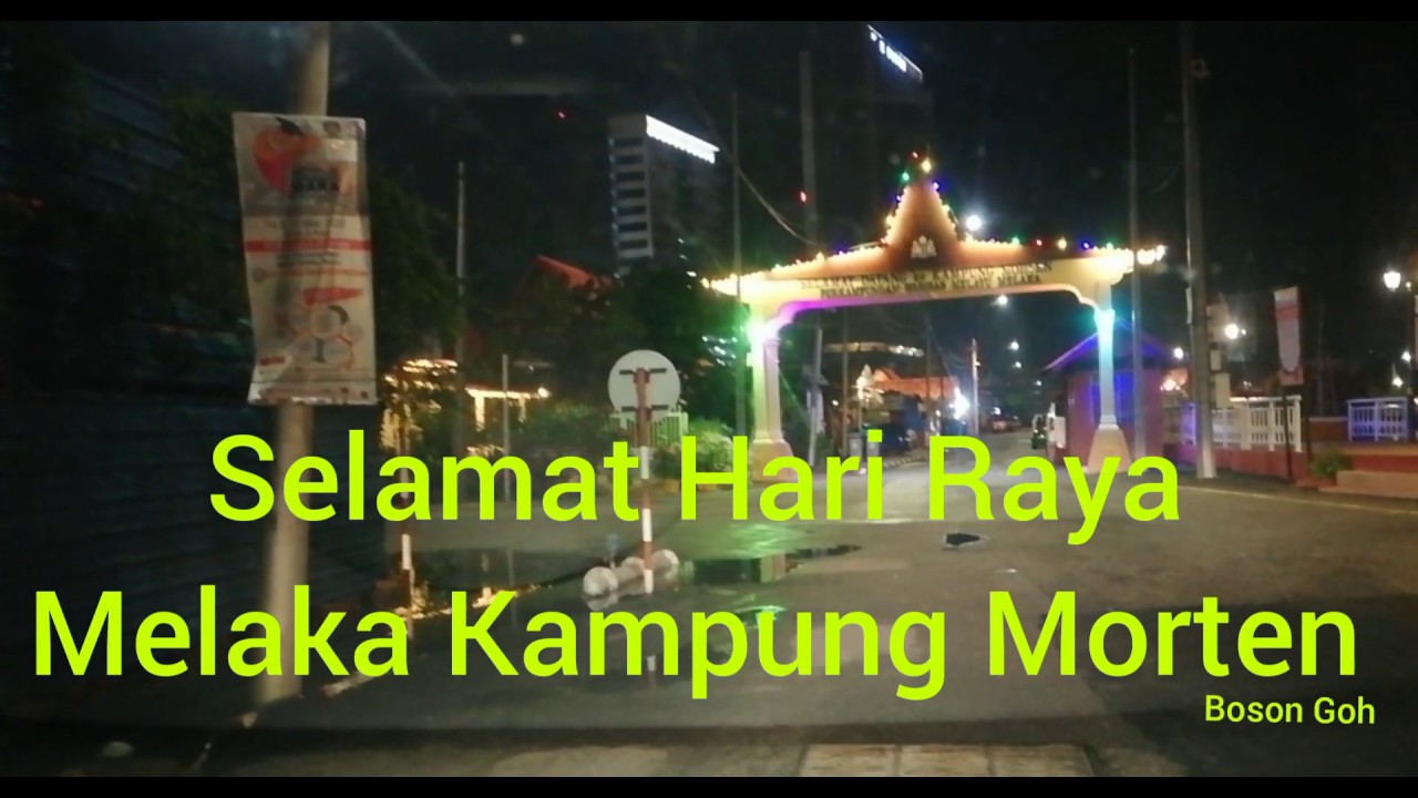 [Melaka] Selamat Hari Raya 2020 Kampung Morten - YouTube