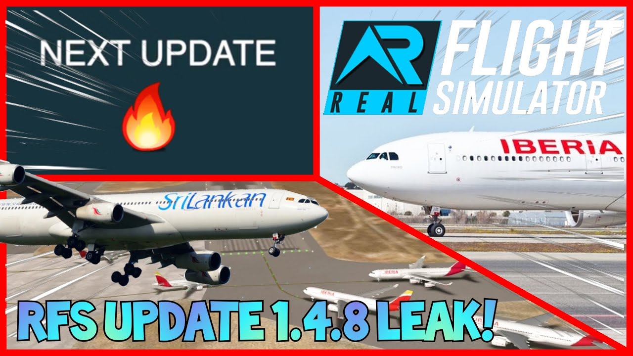RFS Update 1.4.8 Leak! RFS Real Flight Simulator 🔥 - YouTube